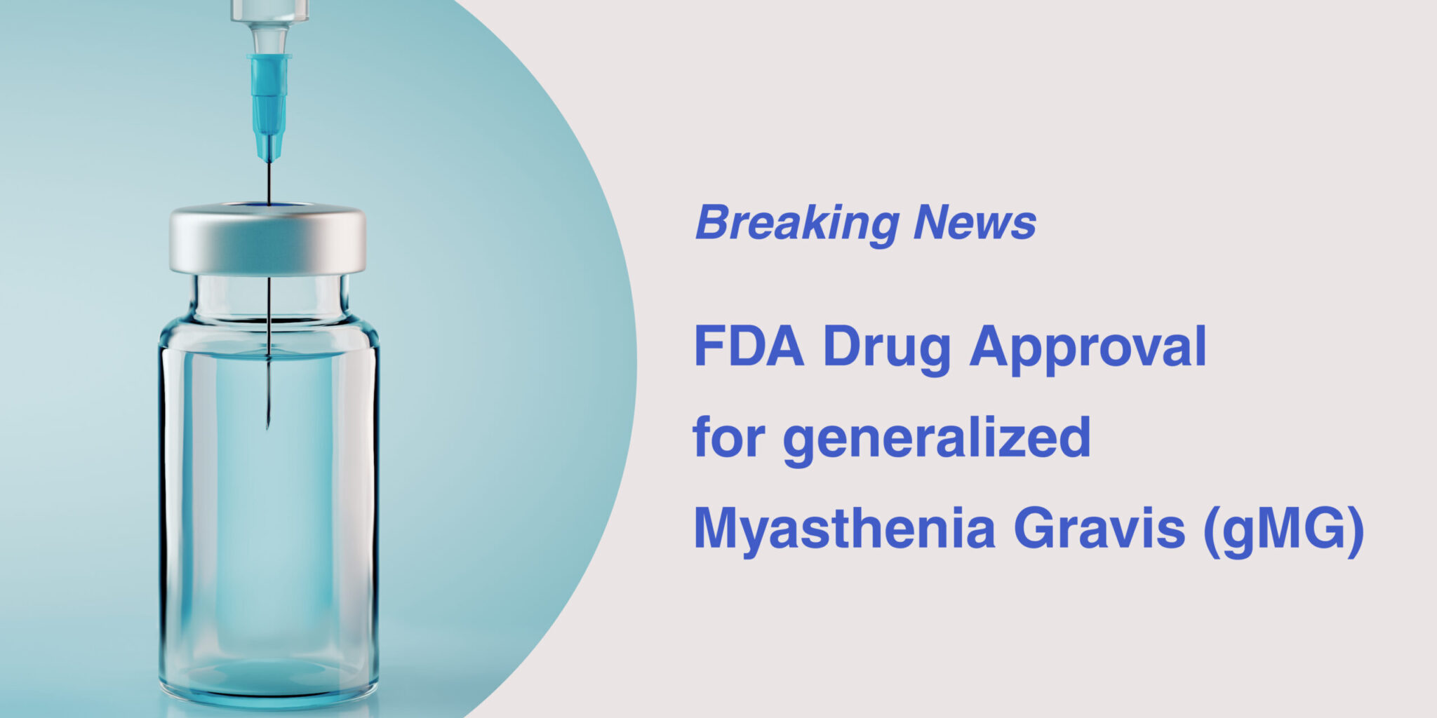 FDA Approves argenx’s Vyvgart Hytrulo for Treatment of gMG - Quest ...
