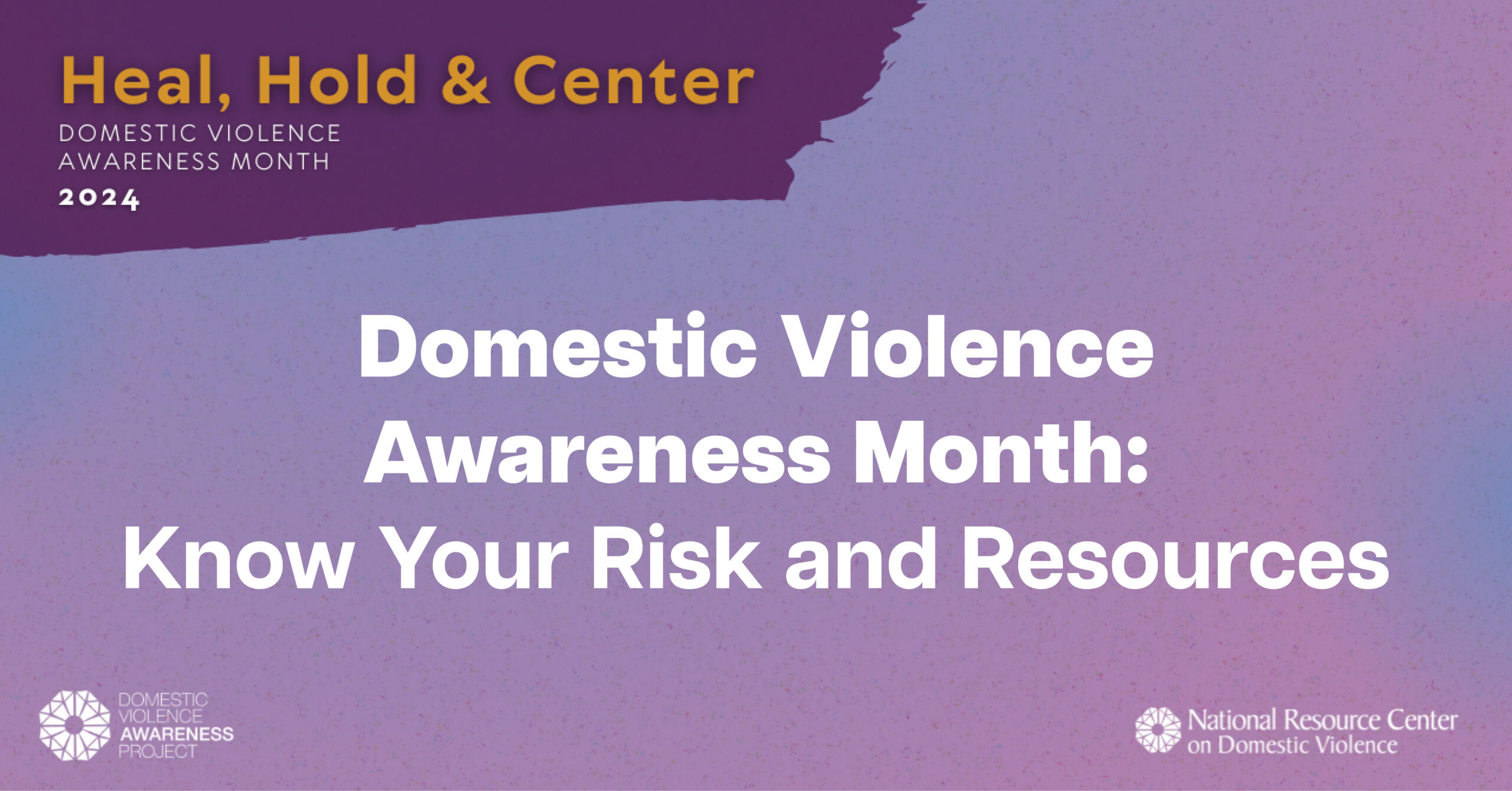 Domestic Violence Awareness Month 2024 Theme